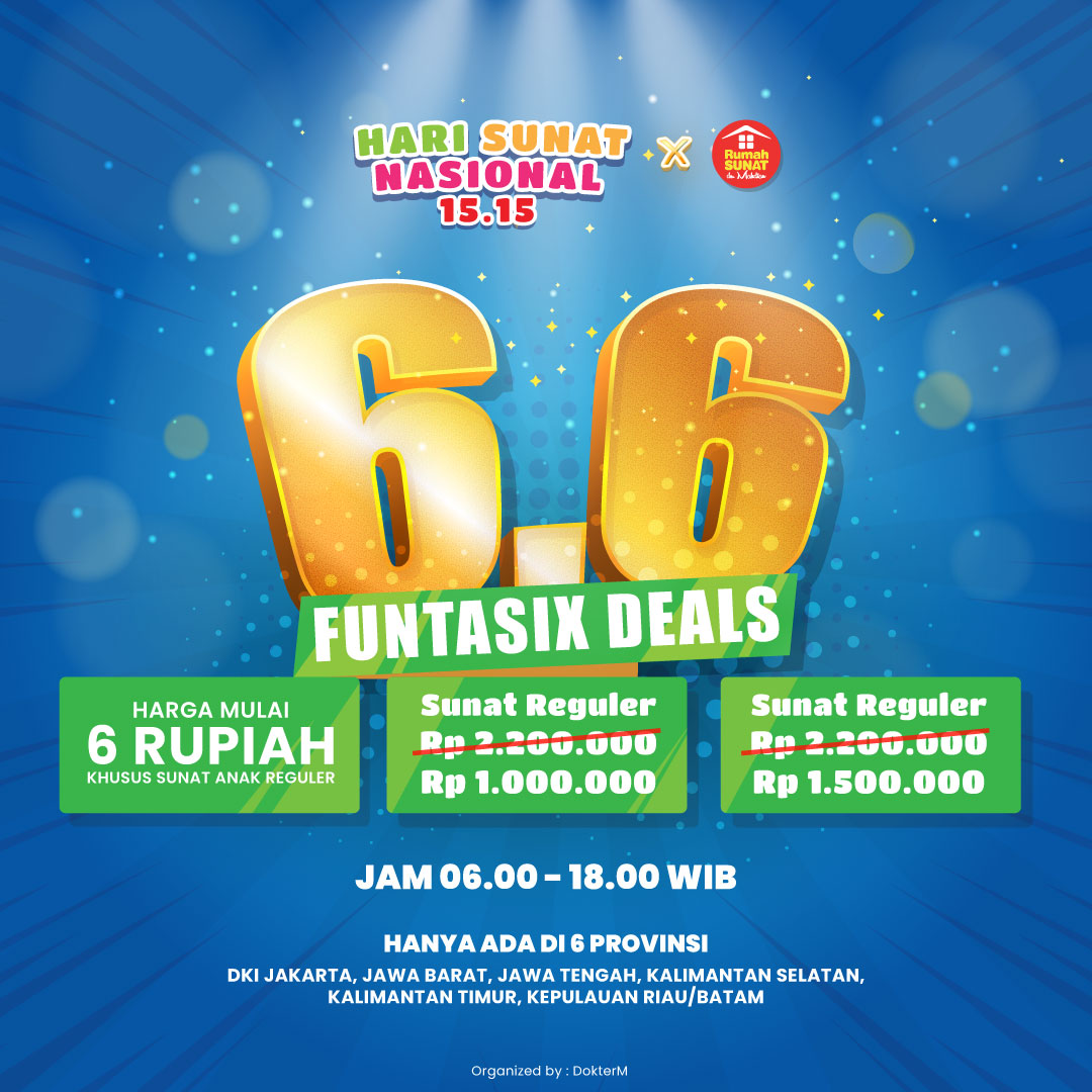 HARSUNAS "Funtasix Deals 6.6" : Sunat Nyaman Dengan Harga Hemat - Rumah ...
